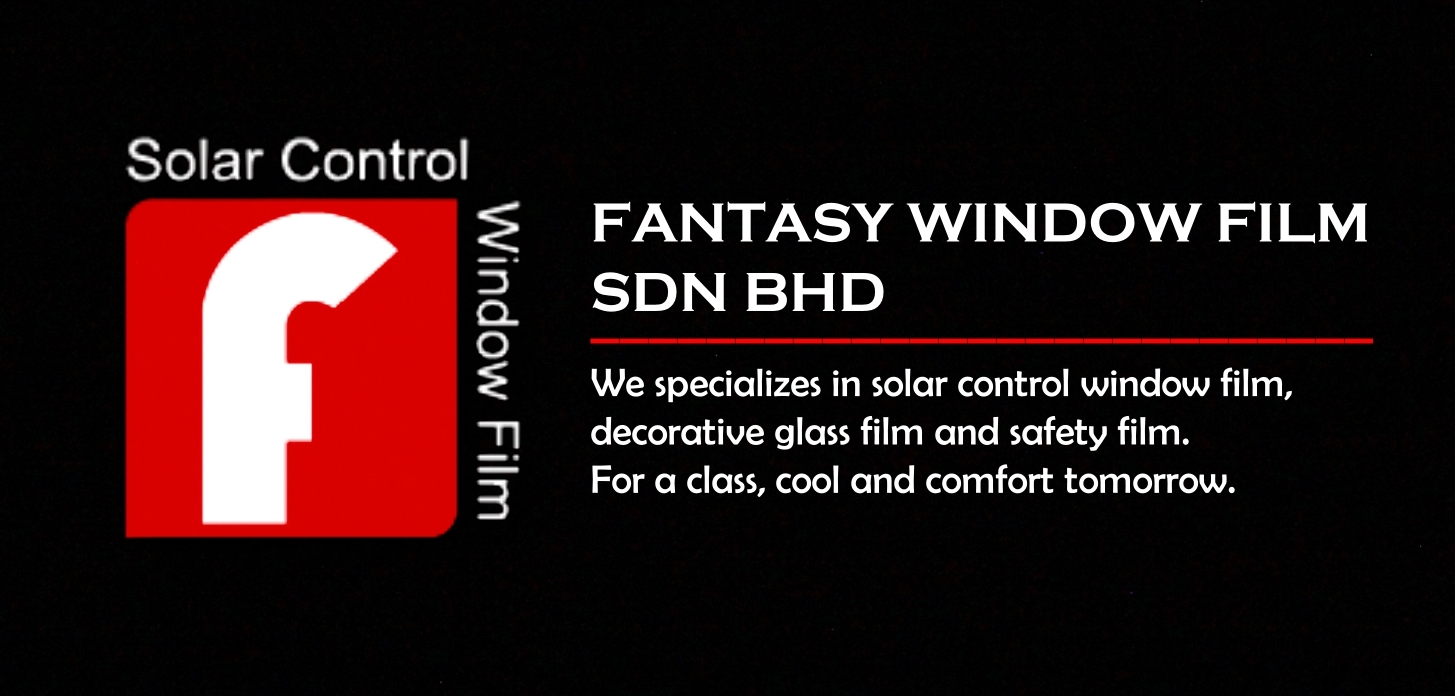 Fantasy Window Film Sdn Bhd